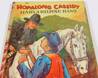 Hopalong Cassidy Lends A Helping Hand, Vintage 1950s Bonnie Children's ...