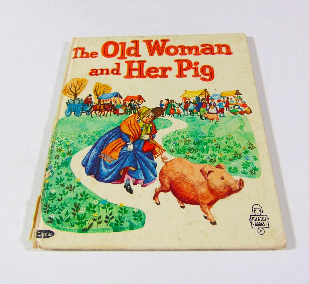 The Old Woman and Her Pig, Vintage Whitman Tell-a-tale Children's Book ...