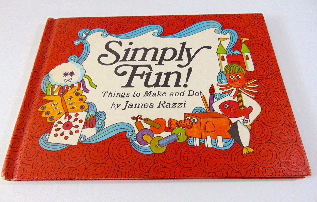 Simply Fun! Things to Make and Do, Vintage Children's Book, Written and ...