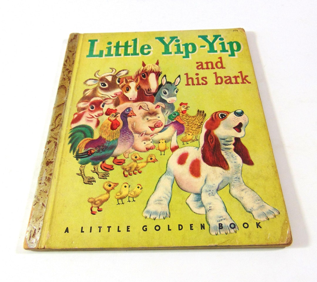Little Yip-yip and His Bark, Vintage Little Golden Children's Book, by ...