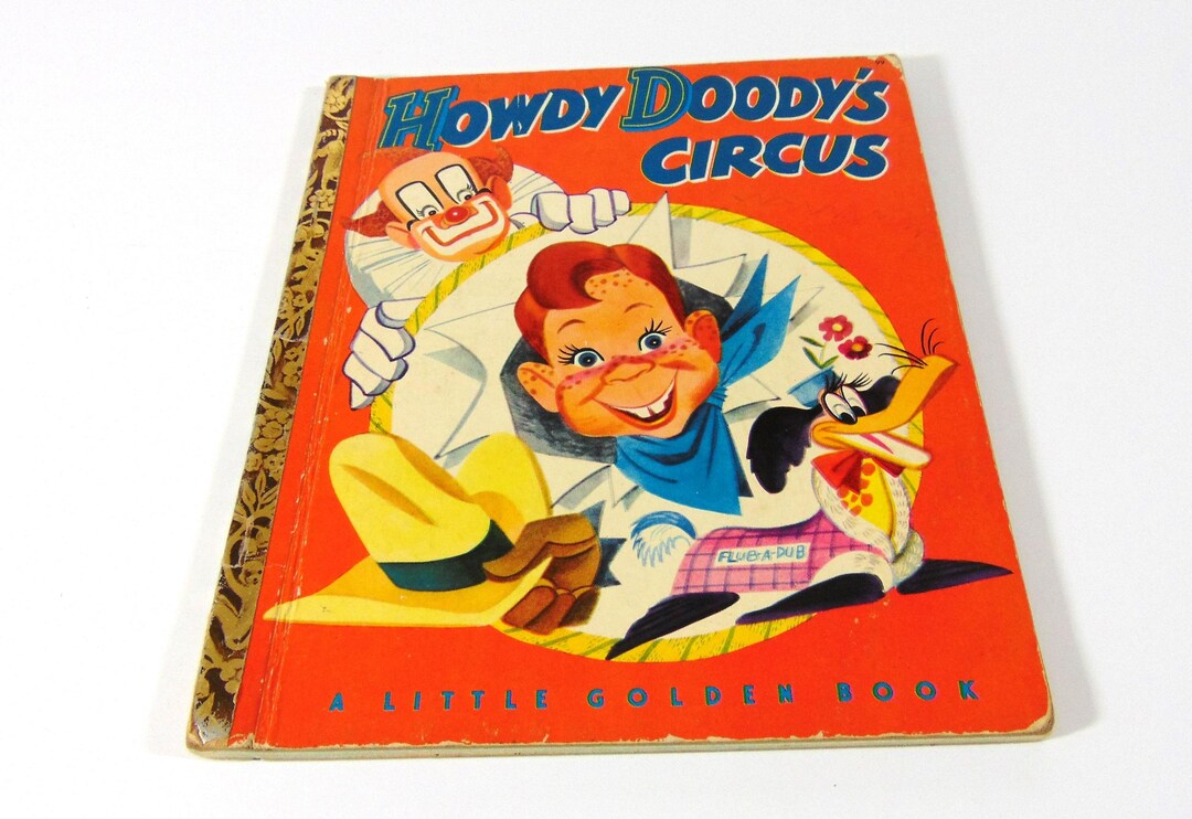 Howdy Doody's Circus, Vintage Little Golden Children's Book, by Edward ...