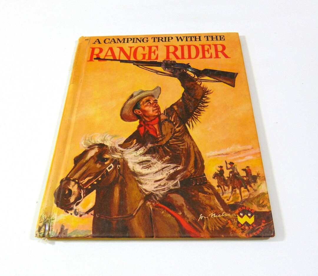 A Camping Trip With the Range Rider, Vintage Wonder Children's Book ...