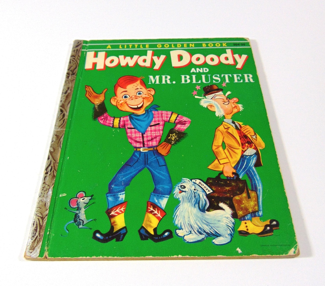 Howdy Doody and Mr. Bluster, Vintage Little Golden Book, Written by ...