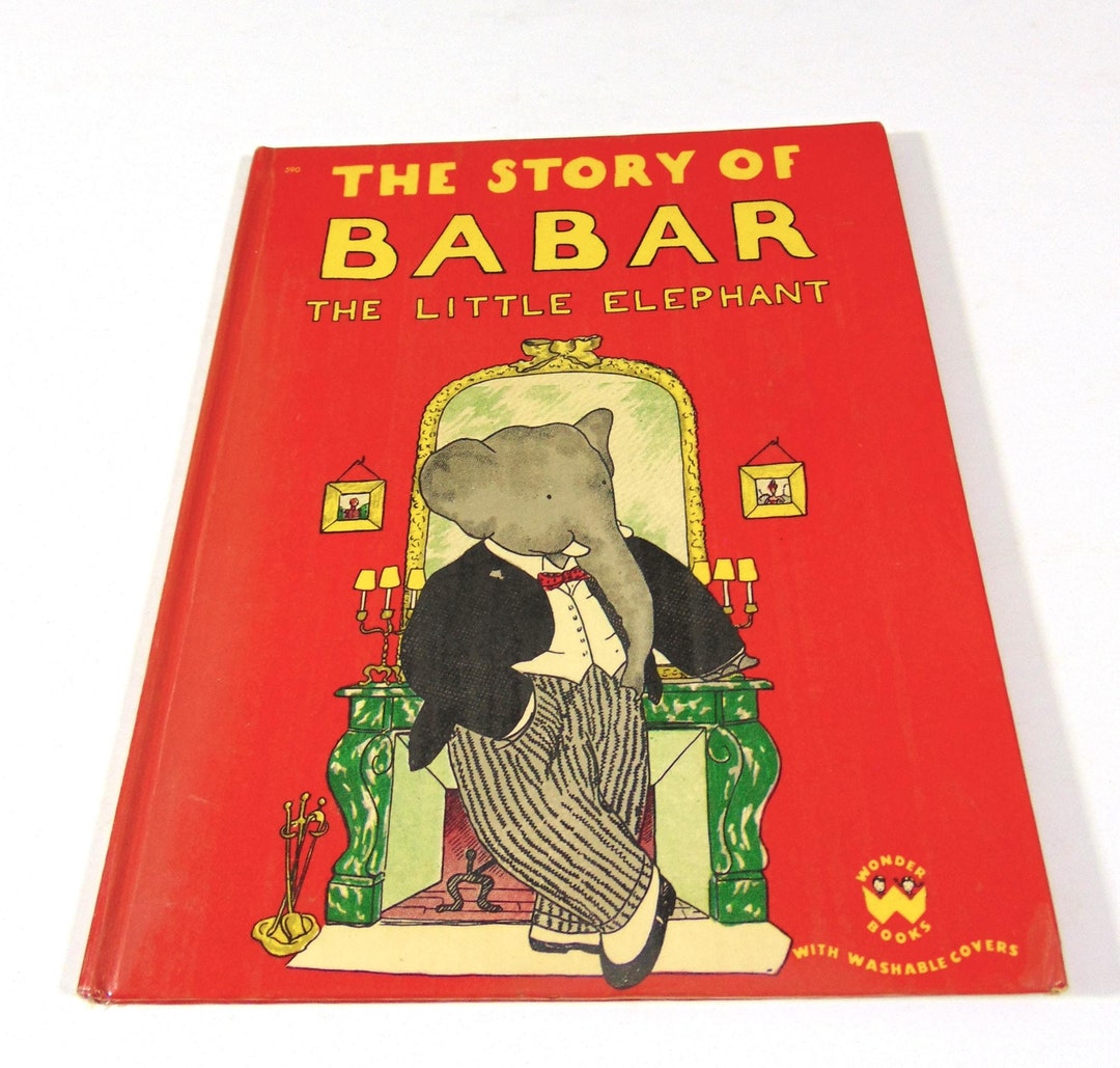The Story of Babar the Little Elephant, Vintage Children's Wonder Book ...