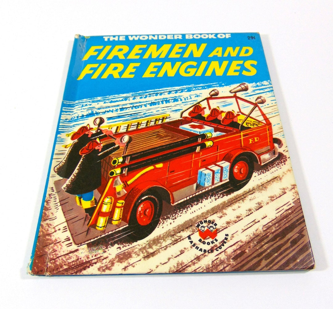 Firemen and Fire Engines, Vintage Wonder Children's Book, Written by ...