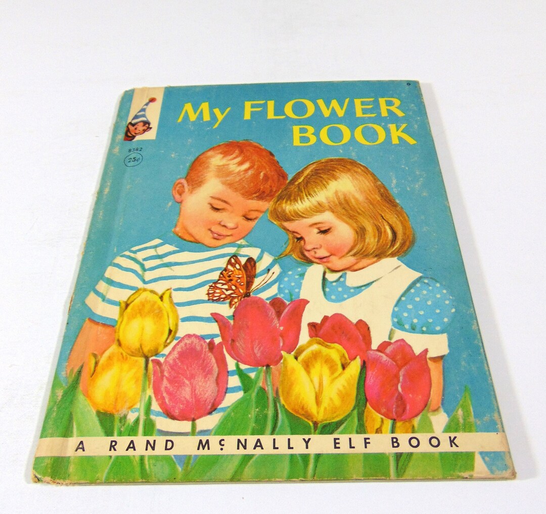 My Flower Book, Vintage 1960s Rand Mcnally Elf Children's Book, by ...