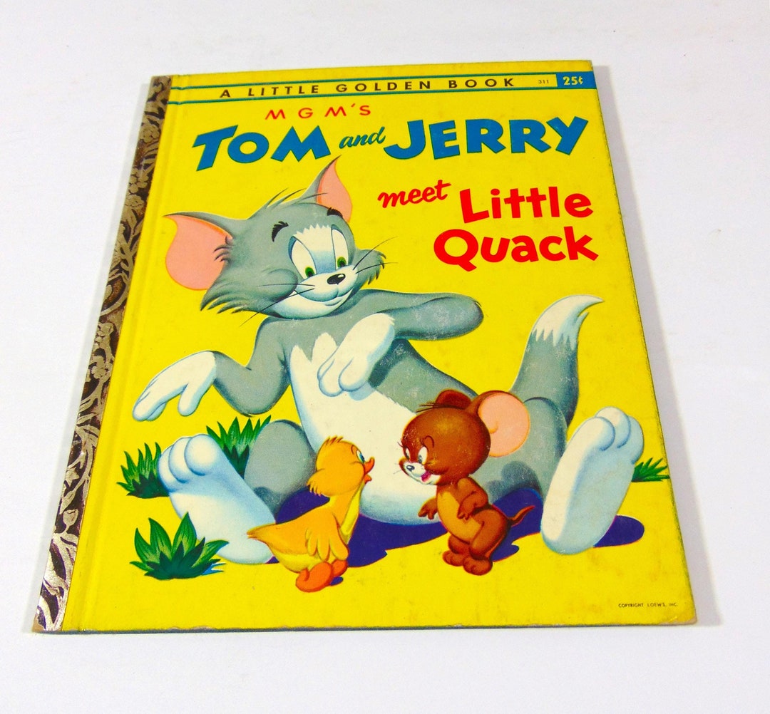 Tom and Jerry Meet Little Quack, Vintage Little Golden Book, 'B ...
