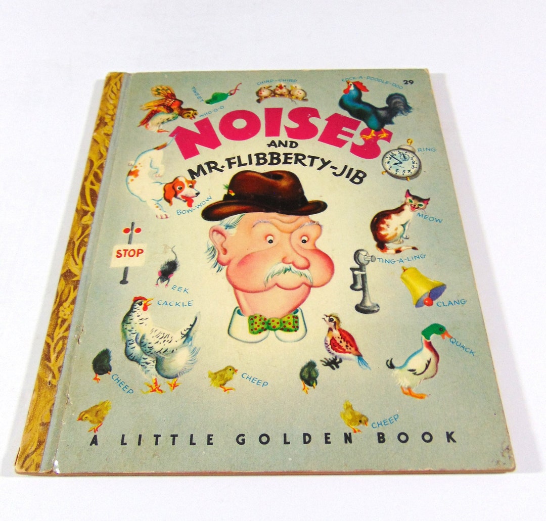 Noises and Mr. Flibberty-jib, Vintage Little Golden Children's Book, by ...