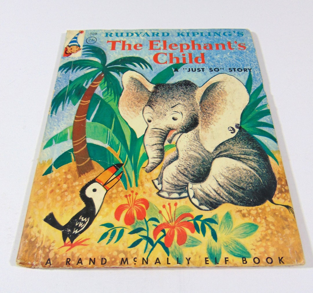 The Elephant's Child, Vintage Rand Mcnally Children's Book, A "just So ...