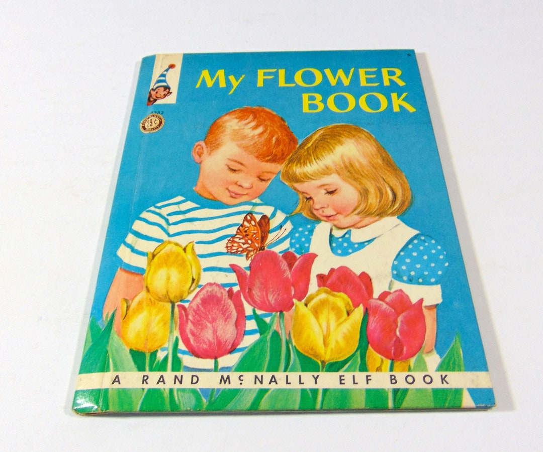 My Flower Book, Vintage Rand Mcnally Elf Children's Book, by Dorothy ...