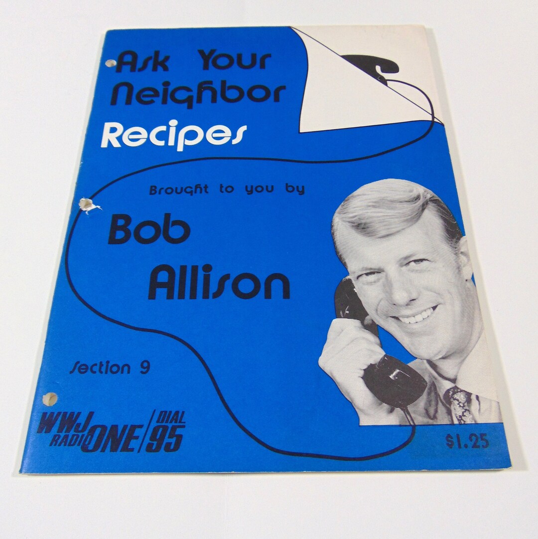 Recipes as Heard on 'ask Your Neighbor With Bob Allison, Vintage ...