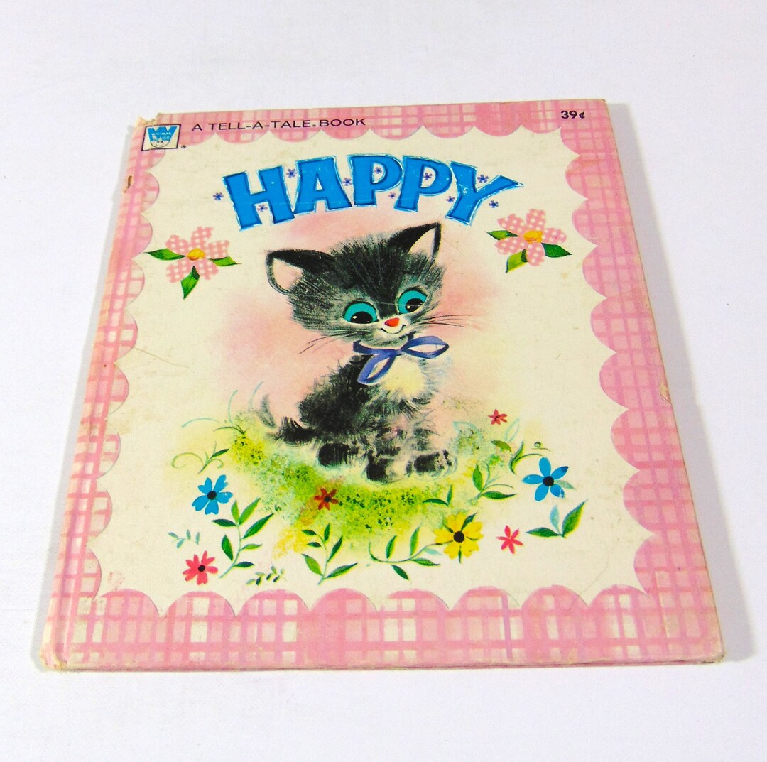 Happy, Vintage 1960s Whitman Tell-a-tale Children's Book, Written by ...
