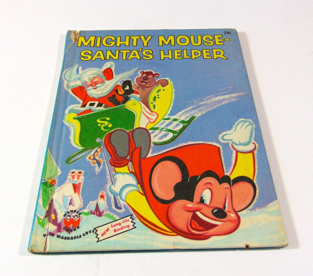 Mighty Mouse Santa's Helper, Vintage Wonder Children's Book, Written by ...