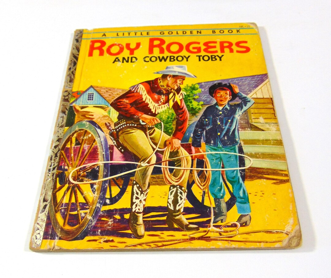 Roy Rogers and Cowboy Toby, Vintage Little Golden Book, by Elizabeth ...