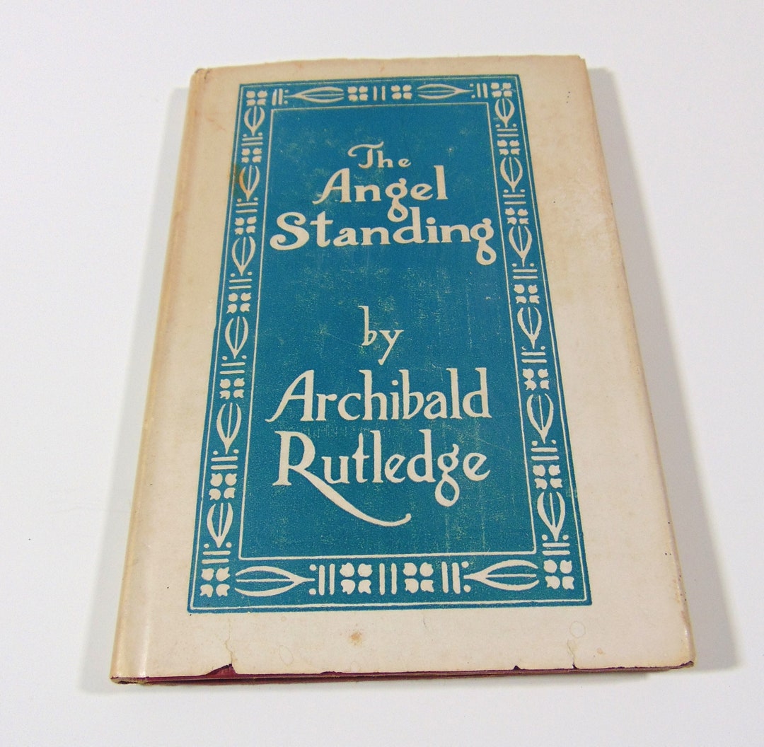 The Angel Standing, Vintage 1940s Book, Written by Archibald Rutledge ...