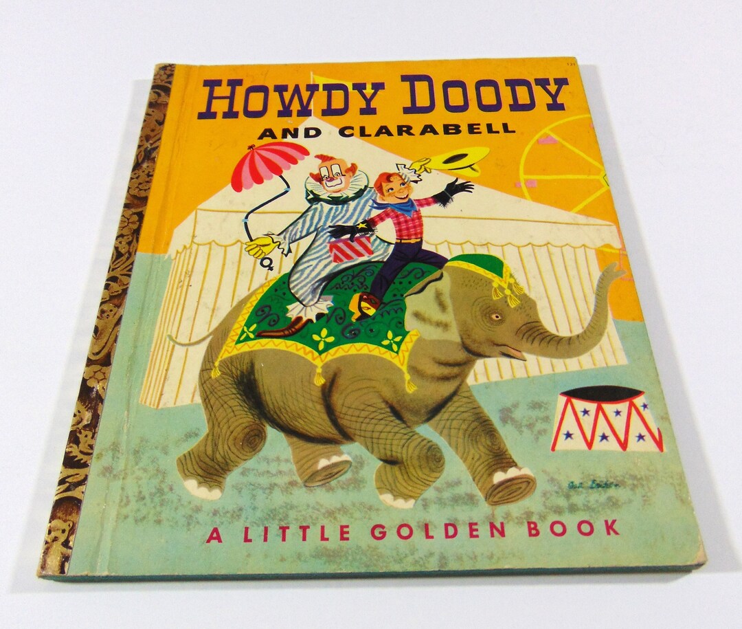 Howdy Doody and Clarabell, Vintage 1950s Little Golden Children's Book ...