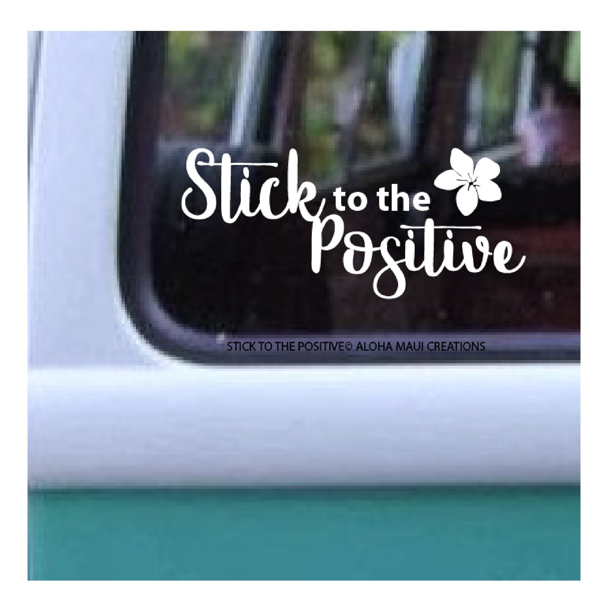 Stick To The Positive Decal 114 Positive Stickers Decals For | Etsy