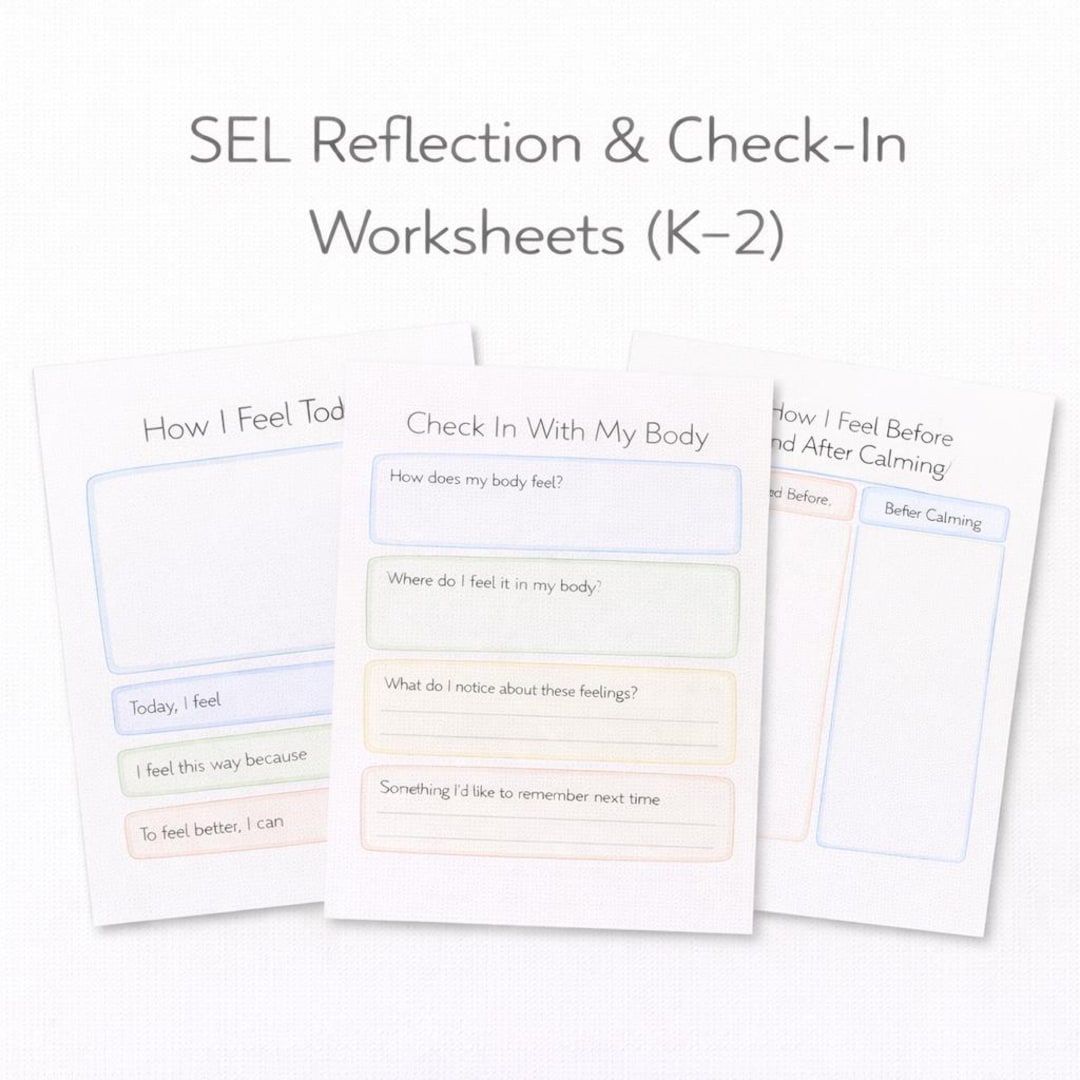 SEL Reflection and Check-in Worksheets for K–2 | Emotion Regulation ...