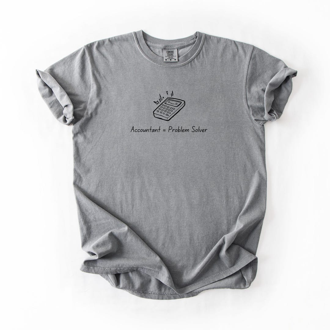 Accountant = Problem Solver Shirt | Funny Accountant T-shirt | CPA Gift ...