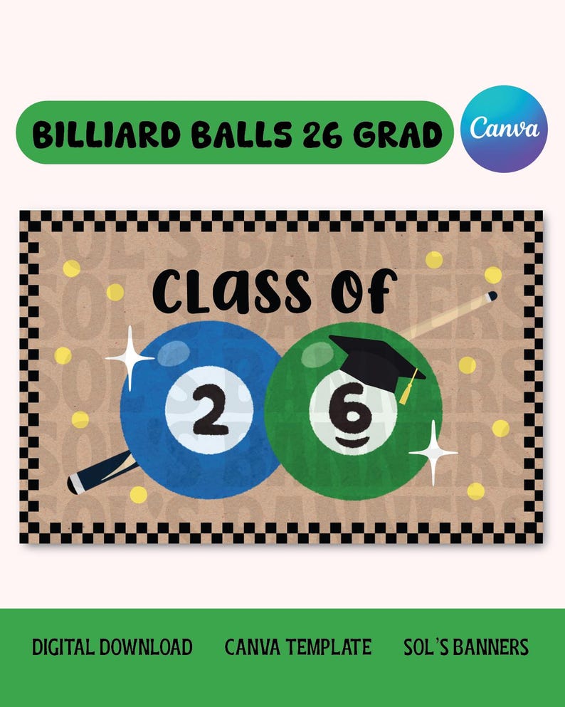 Pool Billiard Balls 26 Grad Banner | Graduation Class of 2026, Canva ...