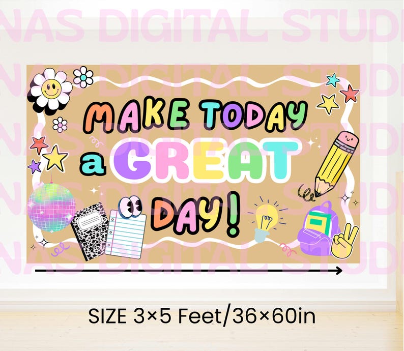 Make Today A Great Day Class Room Banner Template Colorful Elementary ...