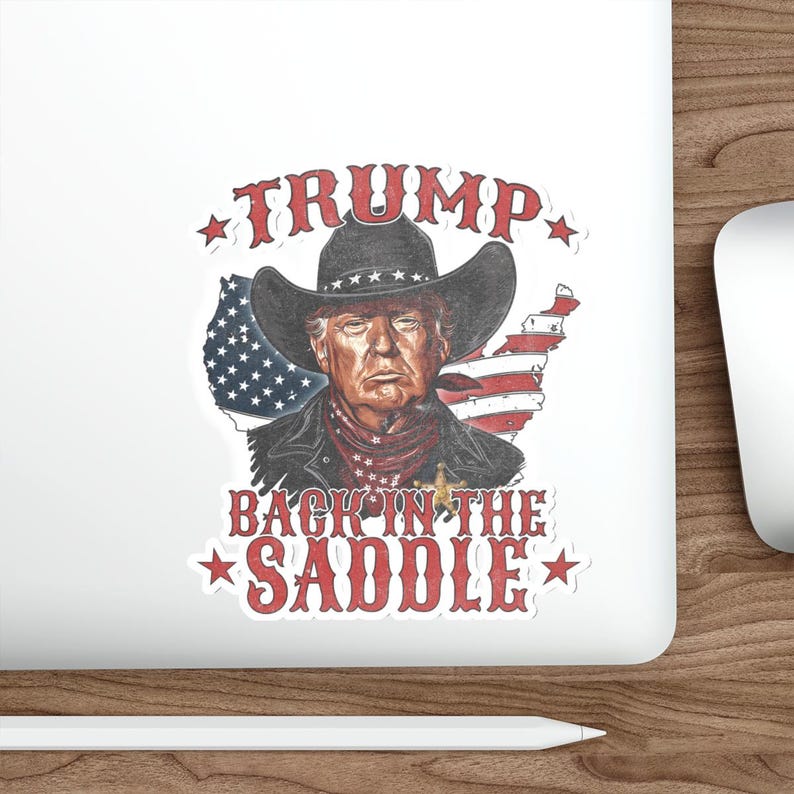 Cowboy Donald Trump Sticker With Back in the Saddle Decal With ...