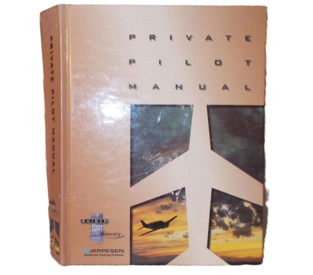 Jeppesen Private Pilot Manual is a Vintage Book That Offers a Comprehensive Guide to Flight ...