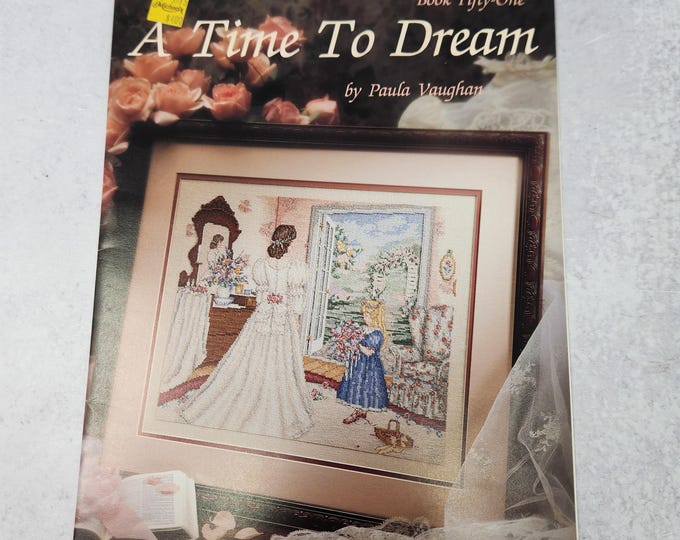A Time to Dream Cross Stitch Pattern Leaflet by Paula Vaughn Booklet ...