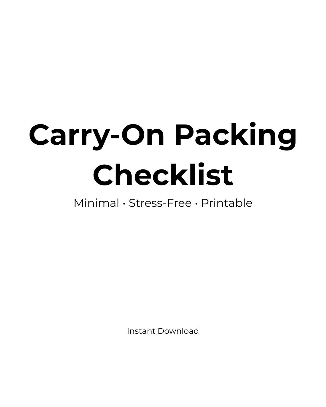 Carry-on Packing Checklist Printable | Stress-free Travel Packing List ...