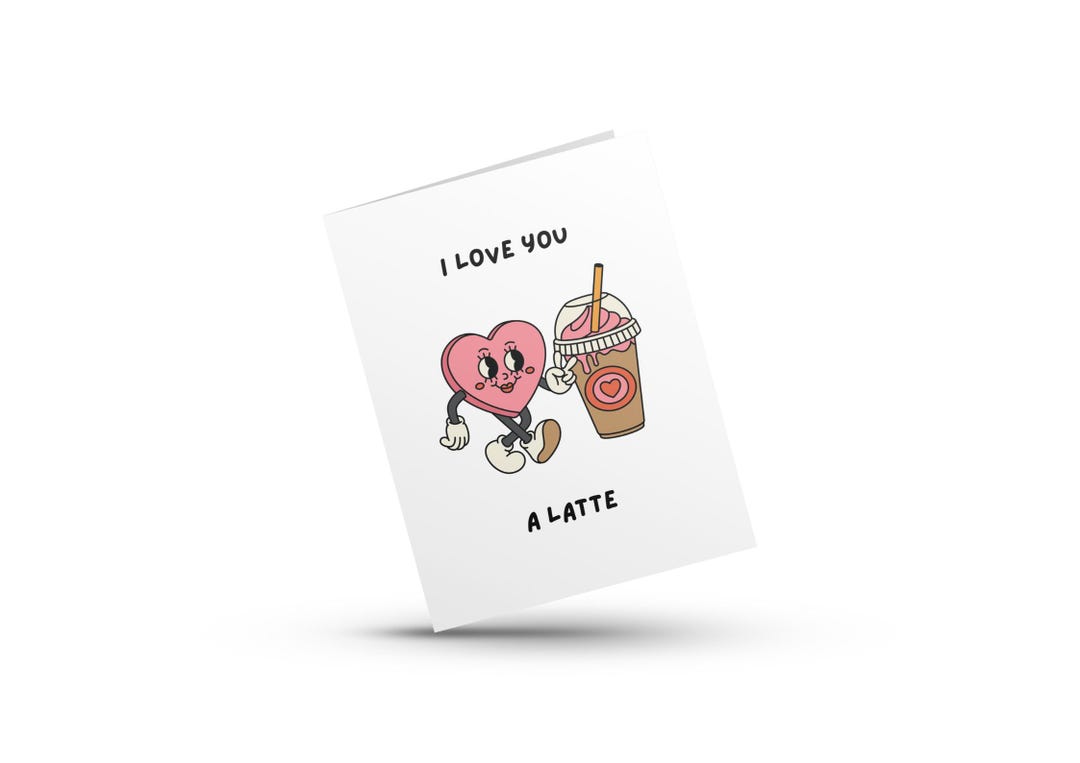 Valentine’s Day Punny Cards Celebrating Love - I Love You A Latte - Etsy