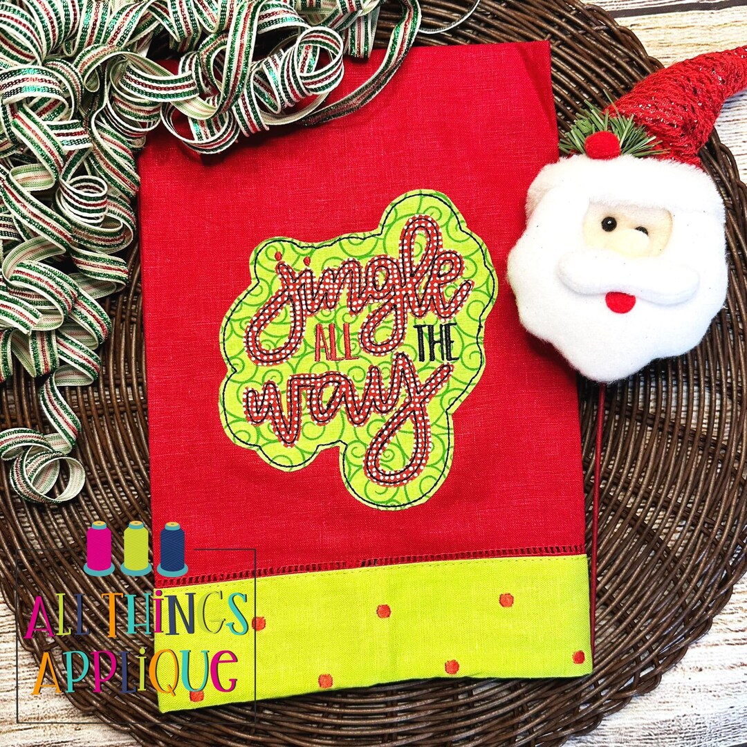 Jingle All the Way Hand Lettered Cursive Applique Design - Double Layer ...
