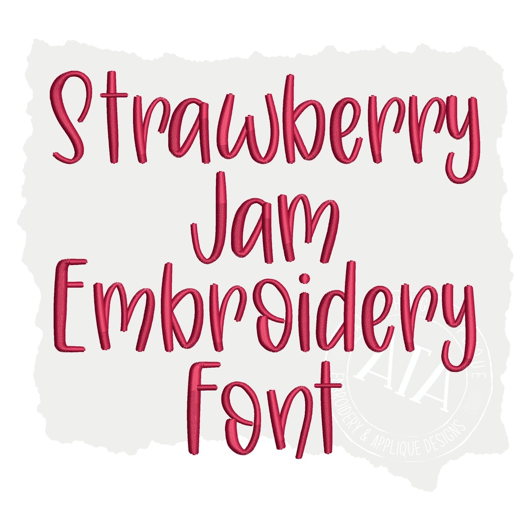 Strawberry Jam Embroidery Font for Use With Embroidery Machine - 3 ...