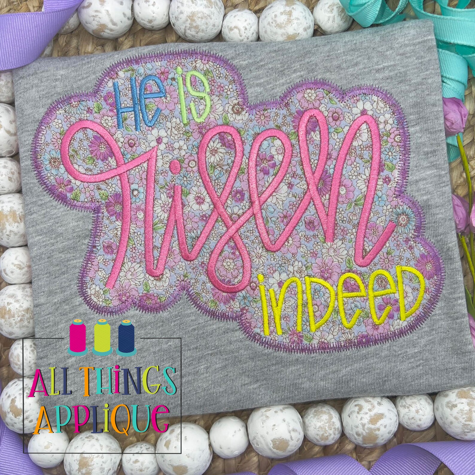 He is Risen Indeed - Hand Lettered Zig Zag and Satin Stitch Double ...