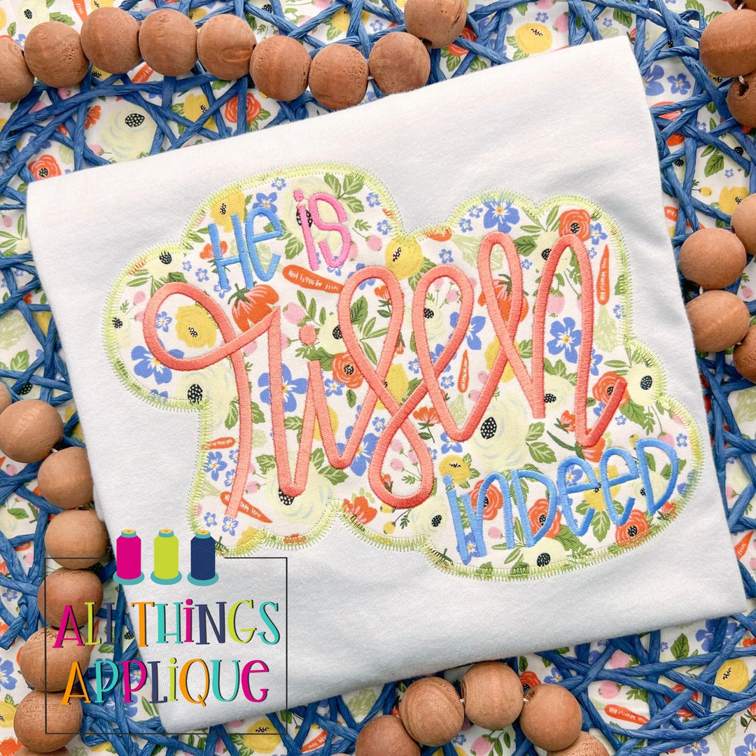 He is Risen Indeed - Hand Lettered Zig Zag and Satin Stitch Double ...