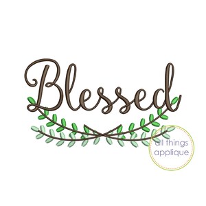 Blessed Machine Embroidery Design - Blessed Farmhouse Satin Stitch ...