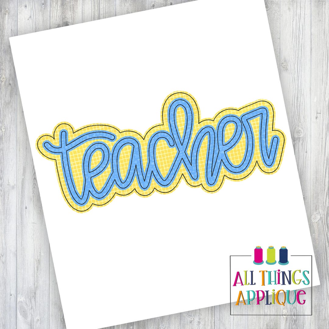 Teacher Hand Lettered Cursive Applique Design - Double Layer Stacked ...