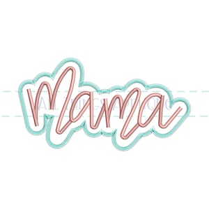 Mama Hand Lettered Zig Zag Stitch Double Applique Design for Machine Embroidery Grandmother Gift ...
