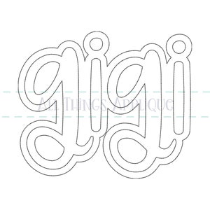 Gigi Hand Lettered Bean Stitch Double Applique Design for Machine ...