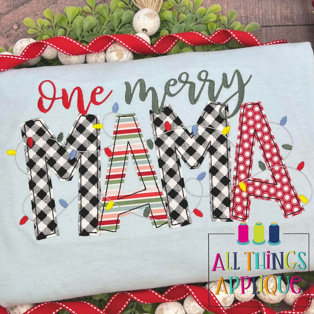 One Merry Mama Hand Lettered Cursive Applique Design - Double Layer Stacked Bean Stitch Applique ...