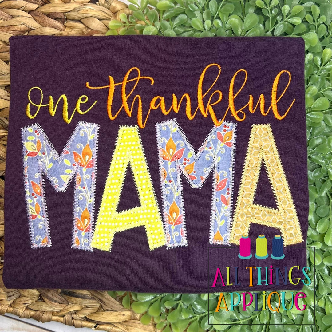 One Thankful Mama Zig Zag Applique Design - Thanksgiving Applique ...