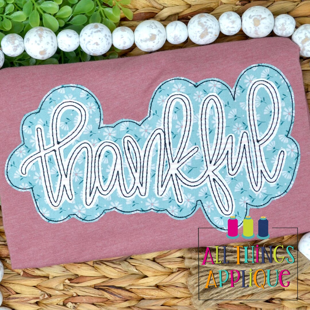 Thankful Hand Lettered Cursive Applique Design - Double Layer Stacked ...