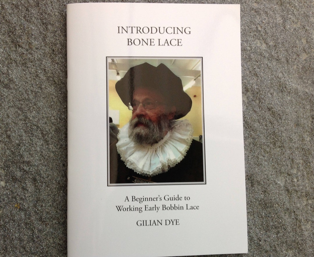 Introducing Bone Lace - A Beginner's Guide to Working Early Bobbin Lace ...