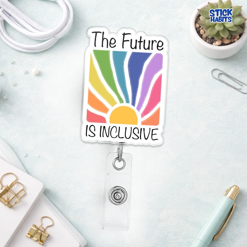 The Future is Inclusive Sticker, Rainbow LGBTQ Human Rights Pride Month ...