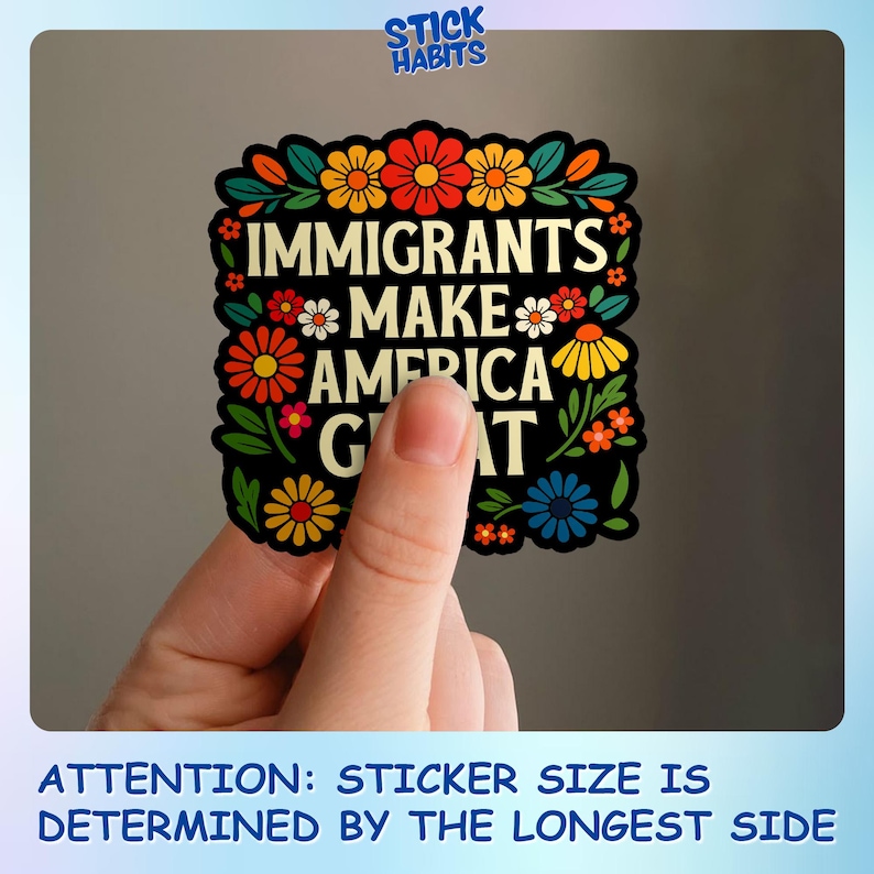 Immigrants Make America Great Sticker, Floral Human Rights, Anti Resist ...