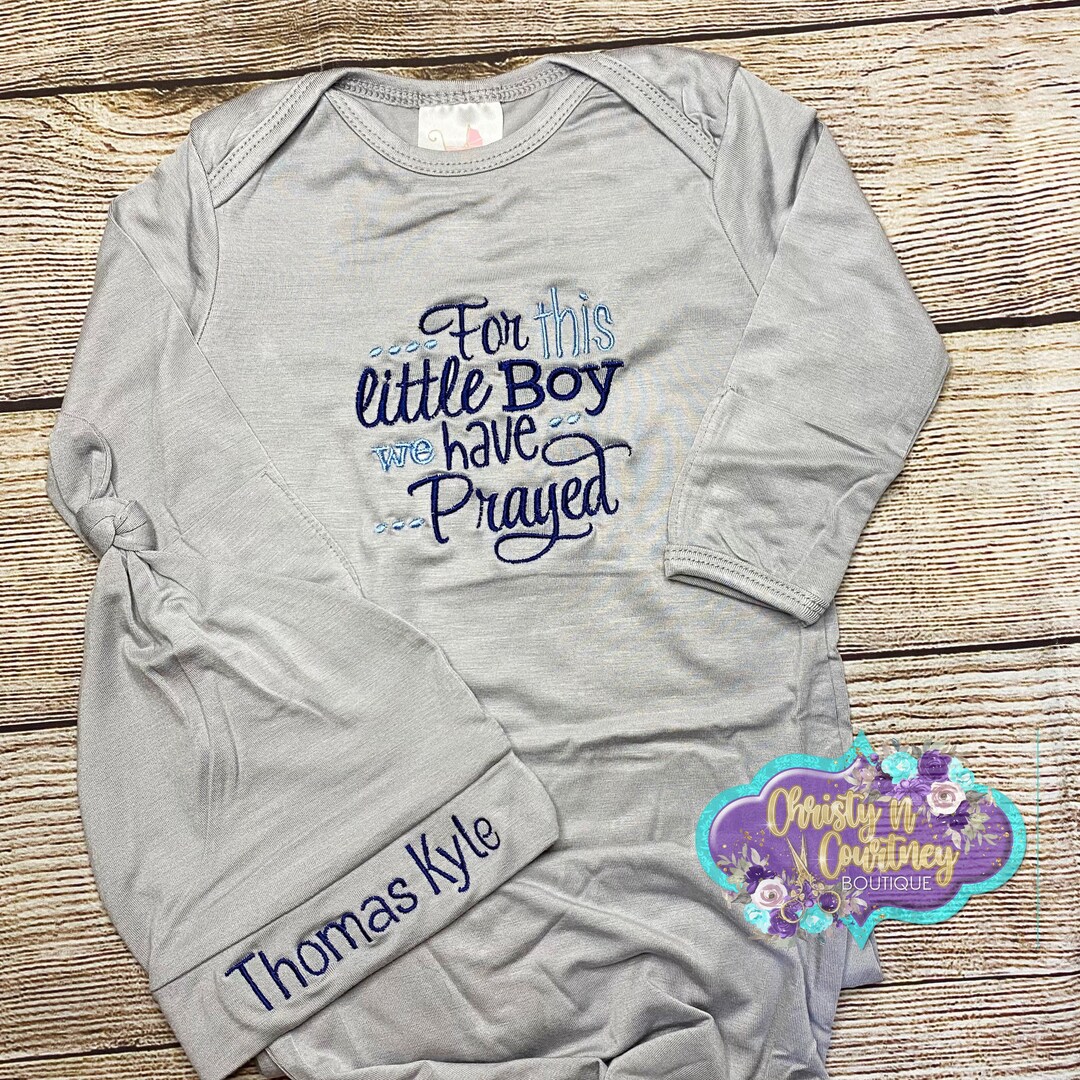 For This Little Boy We Have Prayed, Newborn Baby Boy Coming Home Outfit ...