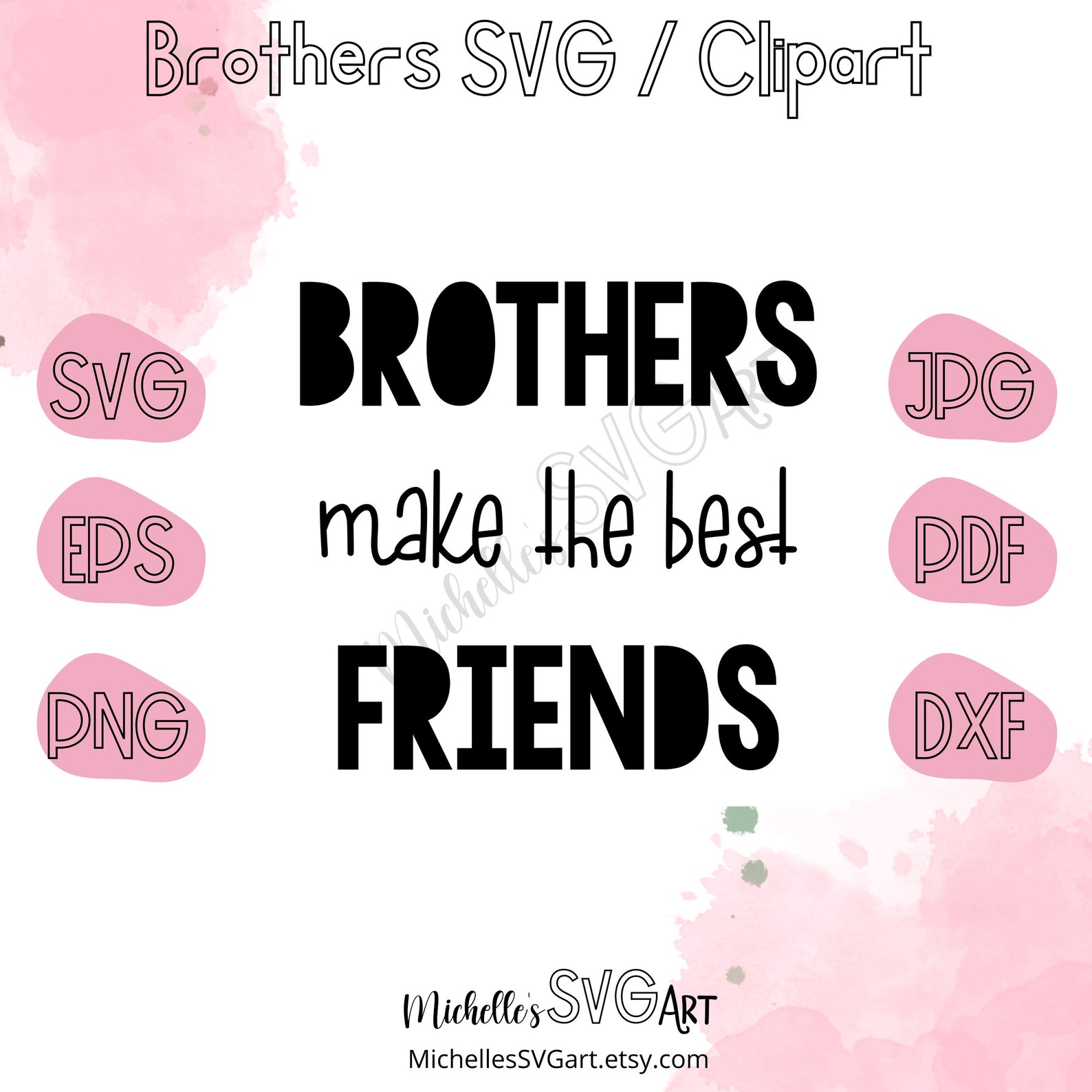 Brother SVG best Friend PNG Brothers Make the Best Friend - Etsy