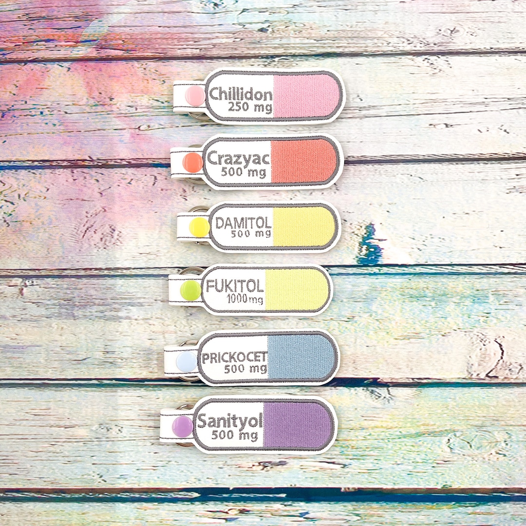 Chill Pill Key Ring Key Fob Bag Tag Snap Tab: Chillidon Crazyac Damitol ...