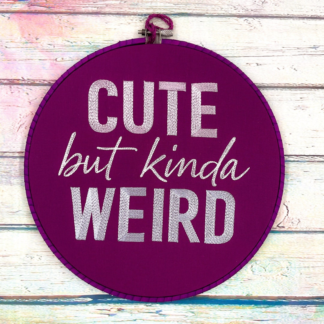 Cute but Kinda Weird Handmade Embroidery Hoop Wall Art, Embroidered ...