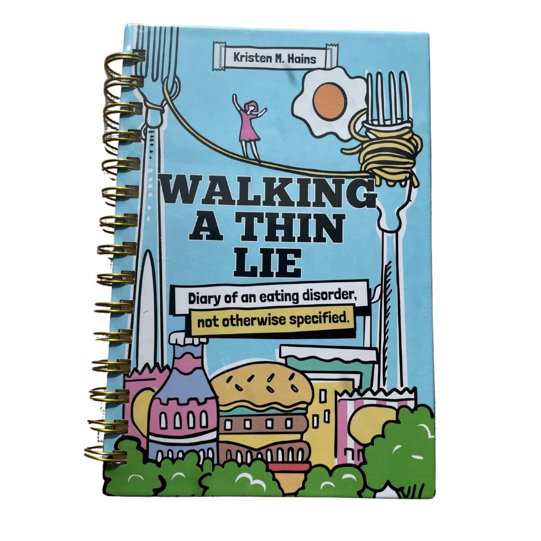 Walking A Thin Lie: Diary of an Eating Disorder, Not Otherwise ...