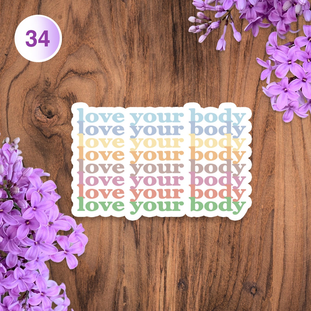 Body Positivity Love Your Body Sticker, Eating Disorder Awareness ...